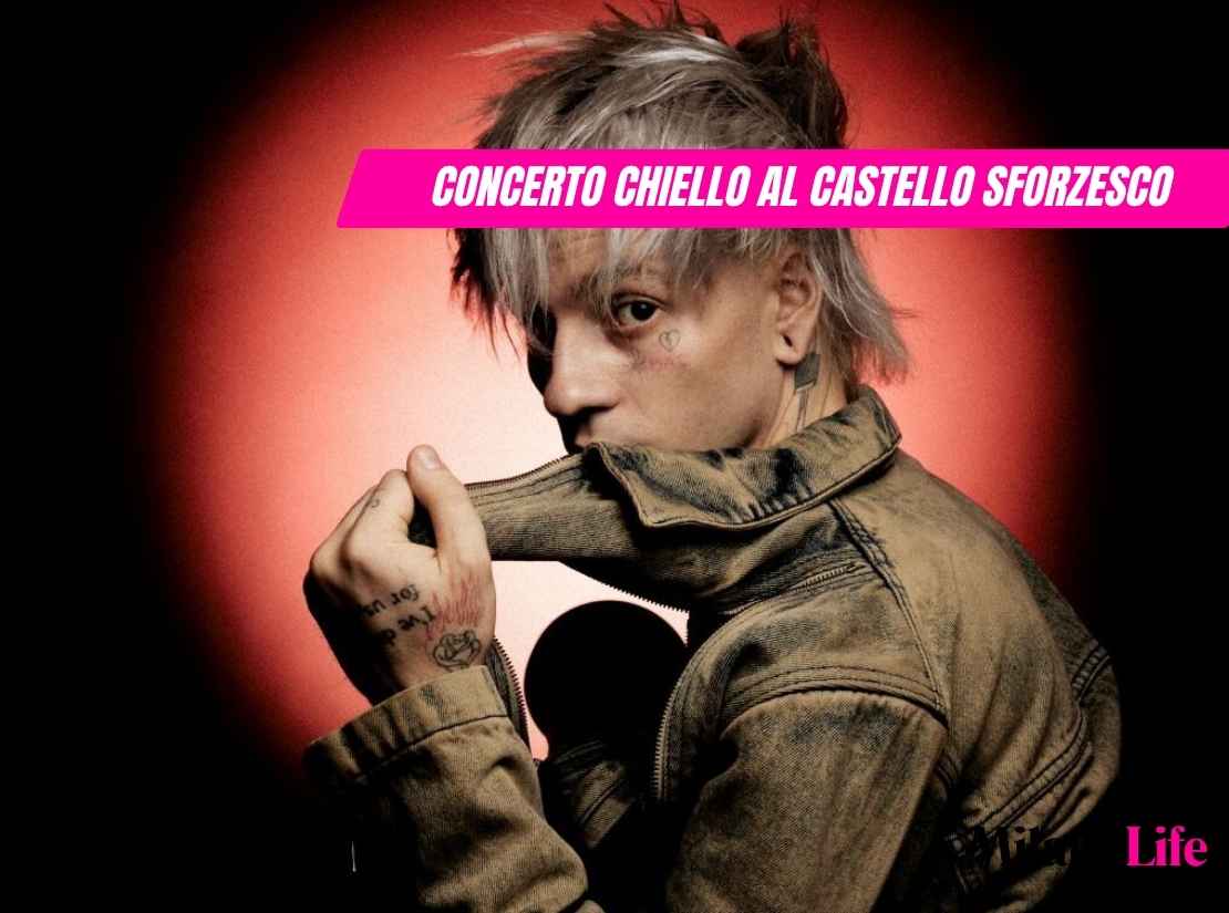 Concerto Chiello al Castello Sforzesco: data, scaletta e come arrivare ...